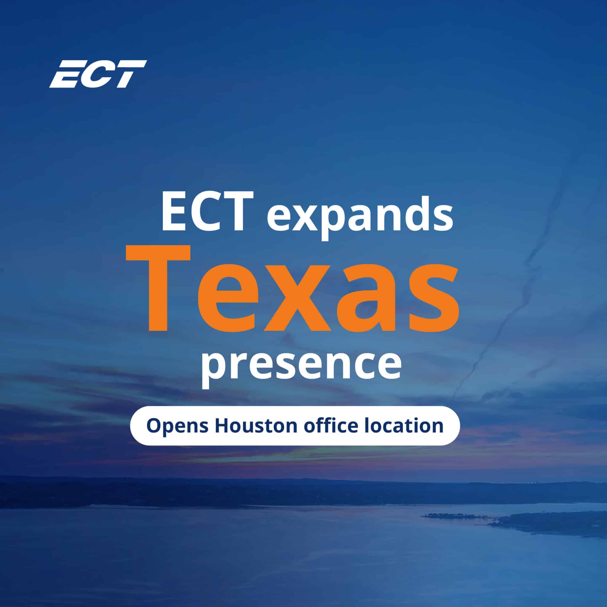 ECT Expands Texas Presence; Opens Houston Office » Environmental ...
